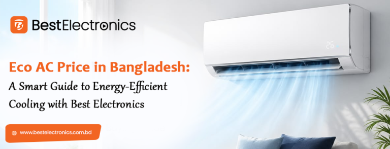 Eco AC Price in Bangladesh | Best Electronics Guide